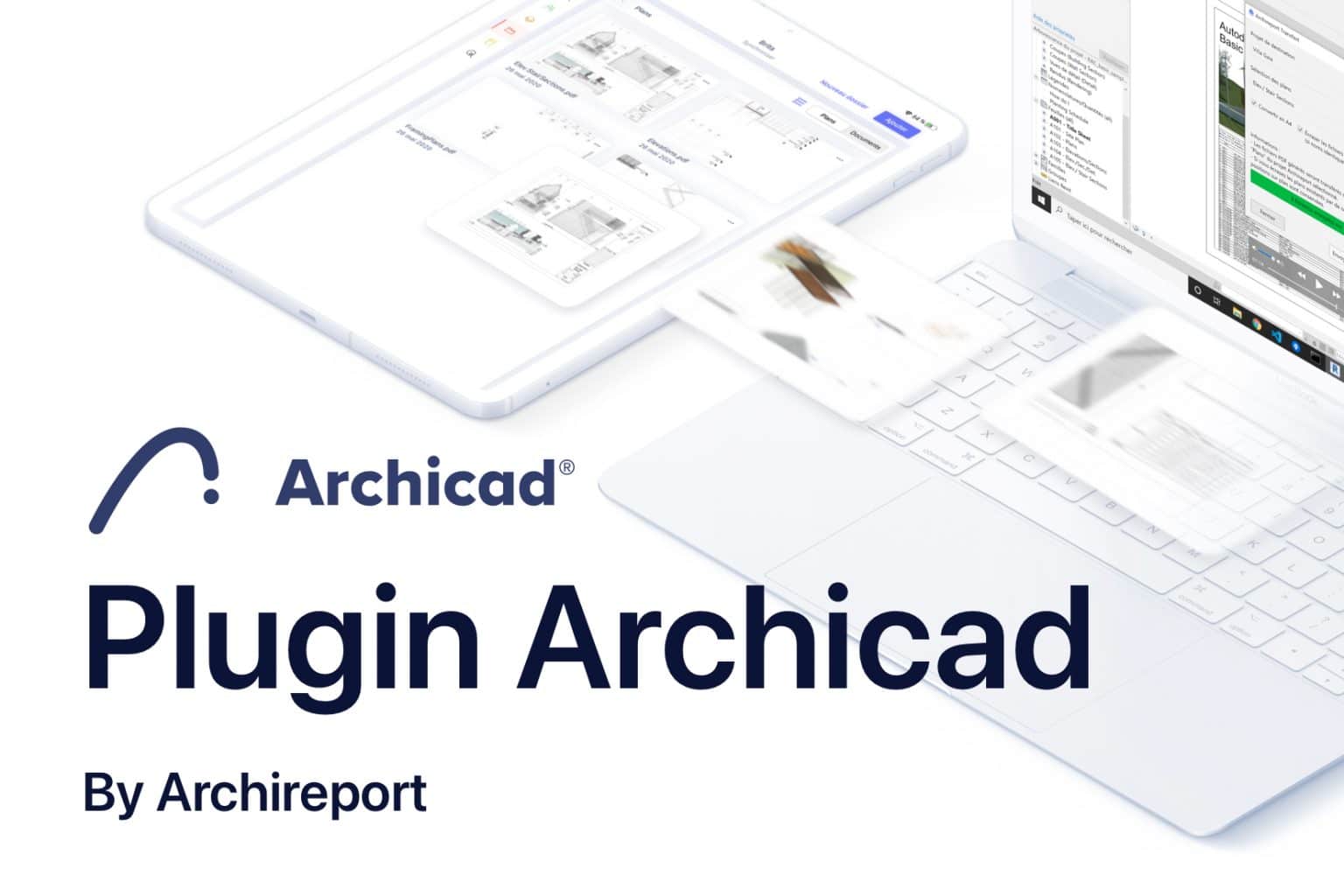 Guide d'installation du plugin Archicad - Archireport